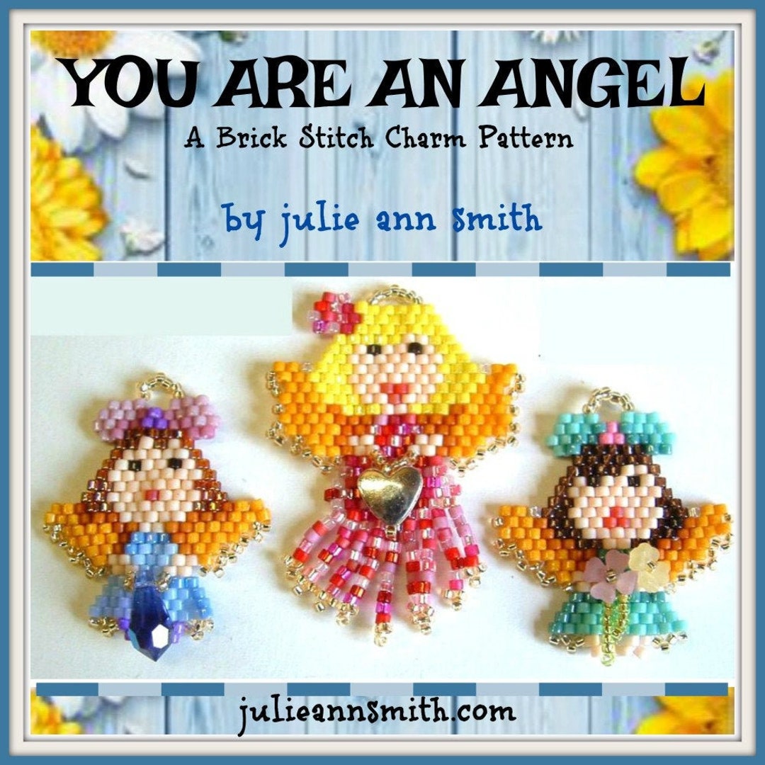Julie Ann Smith Designs YOU ARE an ANGEL Brick Stitch Charms Pattern - Etsy