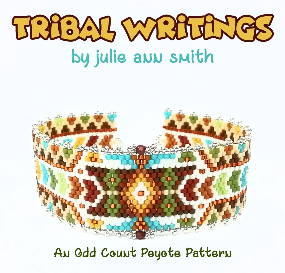 Julie Ann Smith Designs TRIBAL WRITINGS Odd Count Peyote Bracelet and ...
