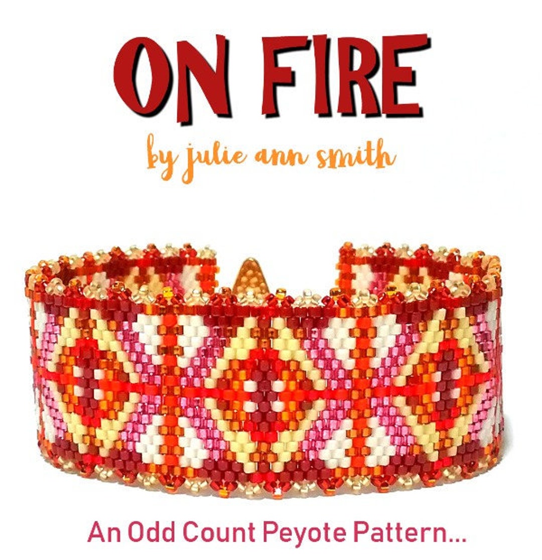 Julie Ann Smith Designs ON FIRE Odd Count Peyote Bracelet Pattern - Etsy