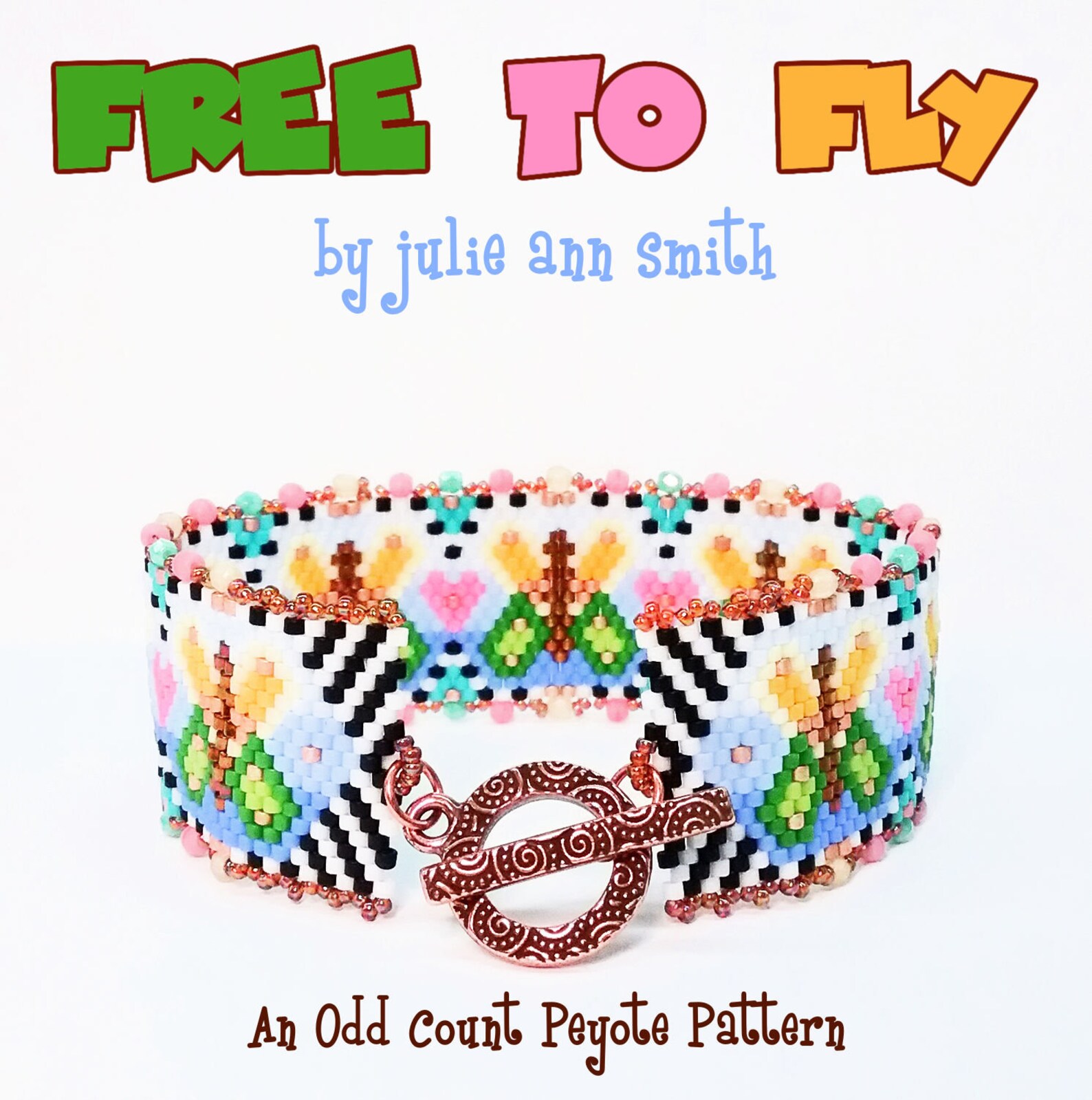 Julie Ann Smith Designs FREE TO FLY Odd Count Peyote Bracelet Pattern ...