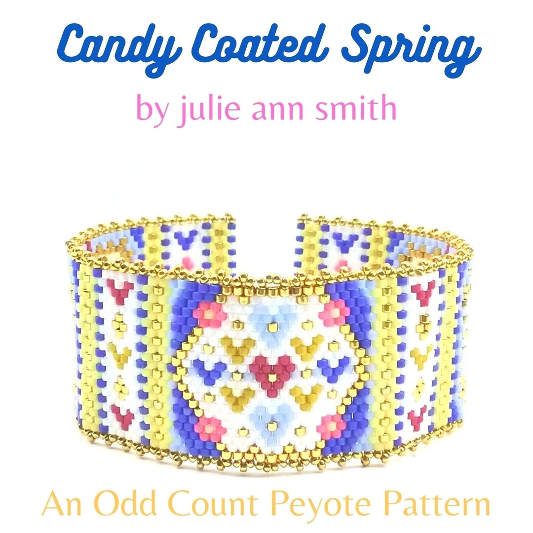 Julie Ann Smith Designs CANDY COATED SPRING Odd Count Peyote Bracelet ...