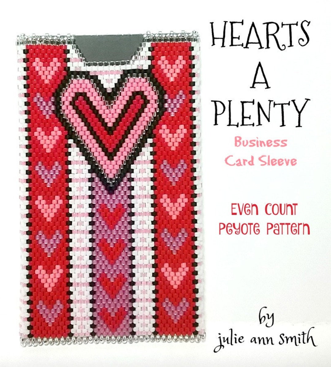 Julie Ann Smith Designs HEARTS A PLENTY Even Count Peyote Business Card ...