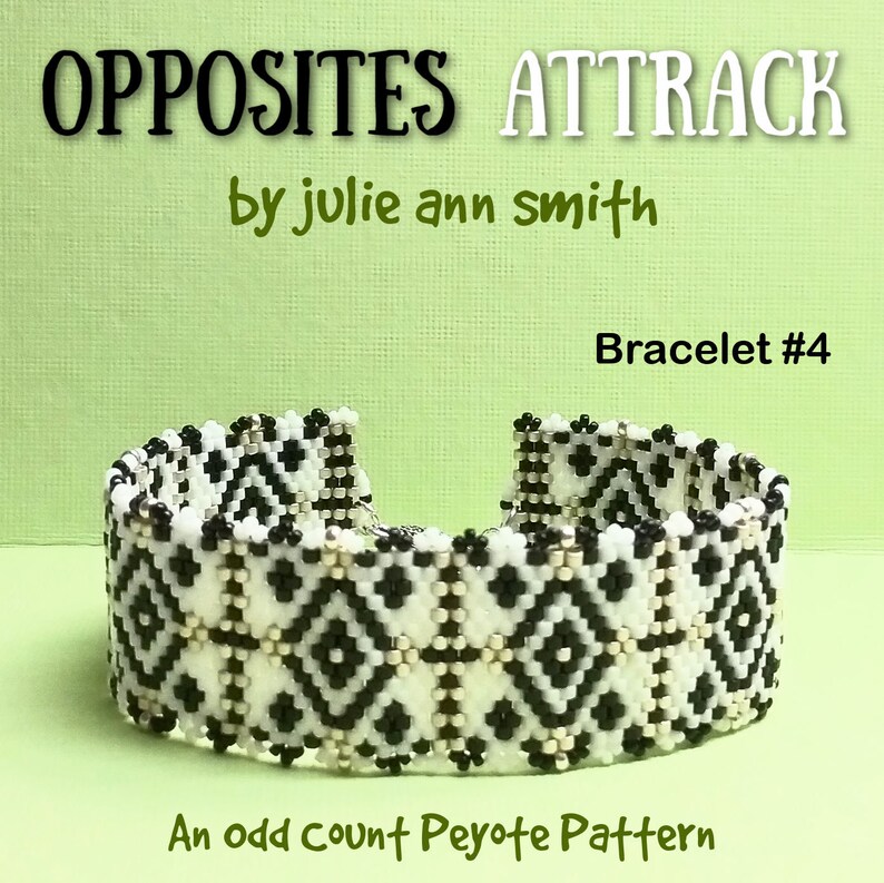Julie Ann Smith Designs OPPOSITES ATTRACT Odd Count Peyote Bracelet ...