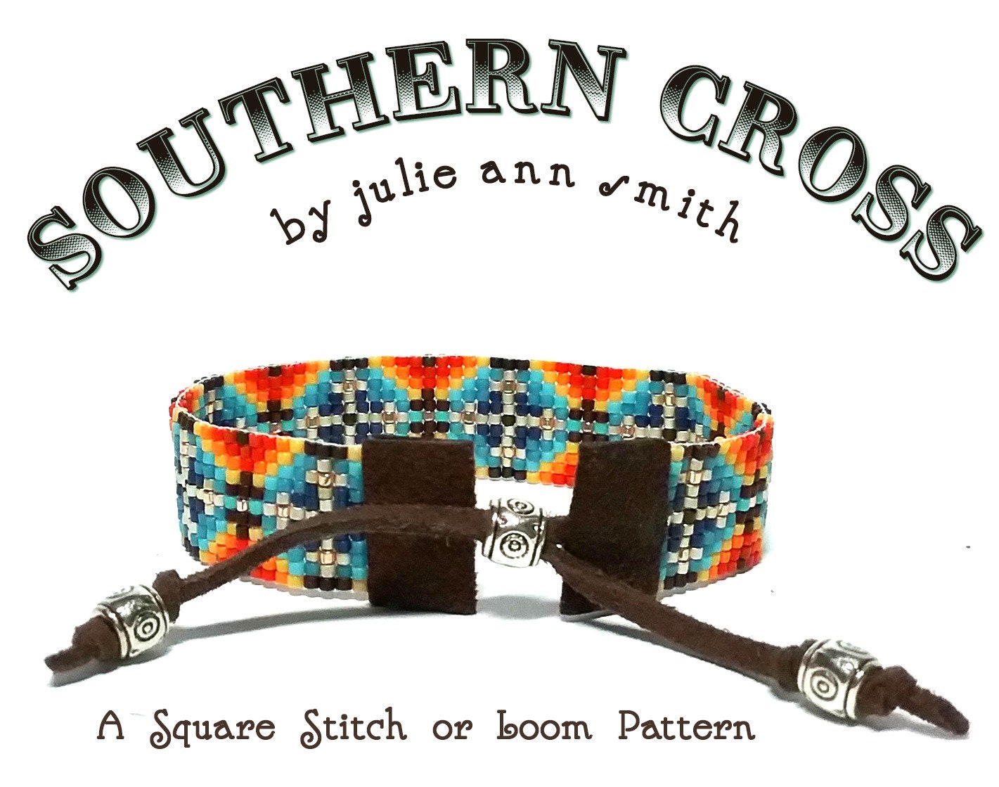 Julie Ann Smith Designs SOUTHERN CROSS Square Stitch/loom Bracelet ...
