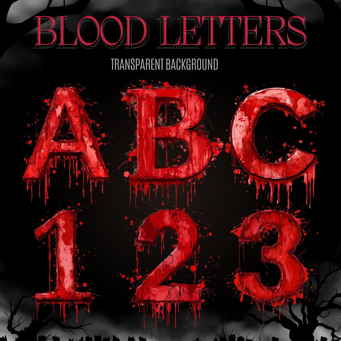 Blood Letters, Blood Alphabet, Dripping Red Font, Horror-themed 36 PNG ...