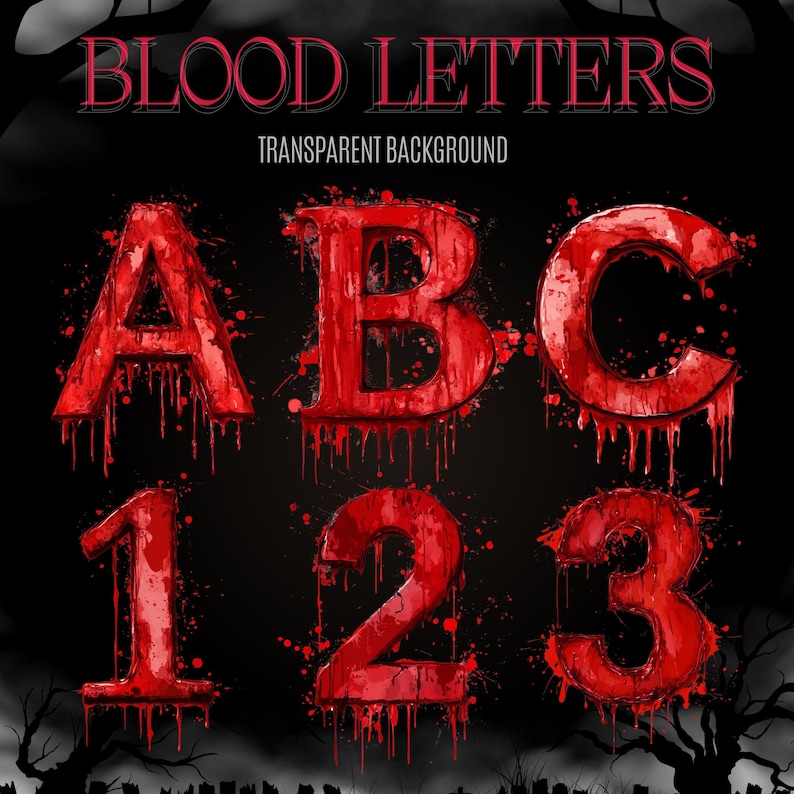 Blood Letters, Blood Alphabet, Dripping Red Font, Horror-themed 36 PNG ...
