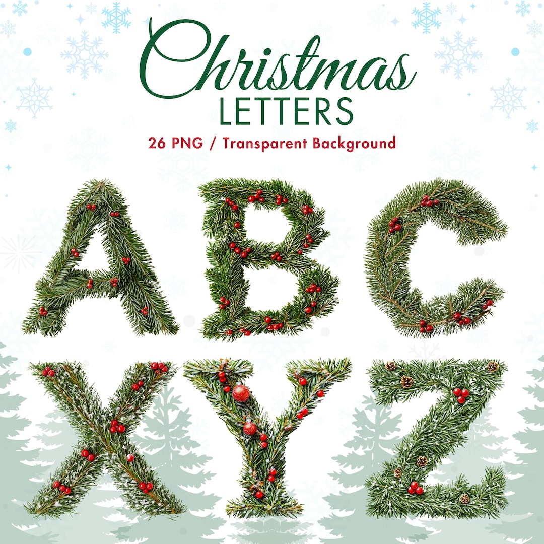 Christmas Letters Clipart, 26 PNG, Christmas Alphabet Set, Festive Pine ...