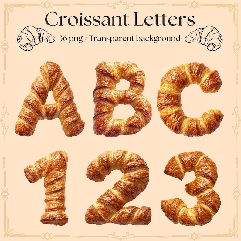Croissant Letters PNG 36 Clipart, Croissant Alphabet, Bakery Letters ...