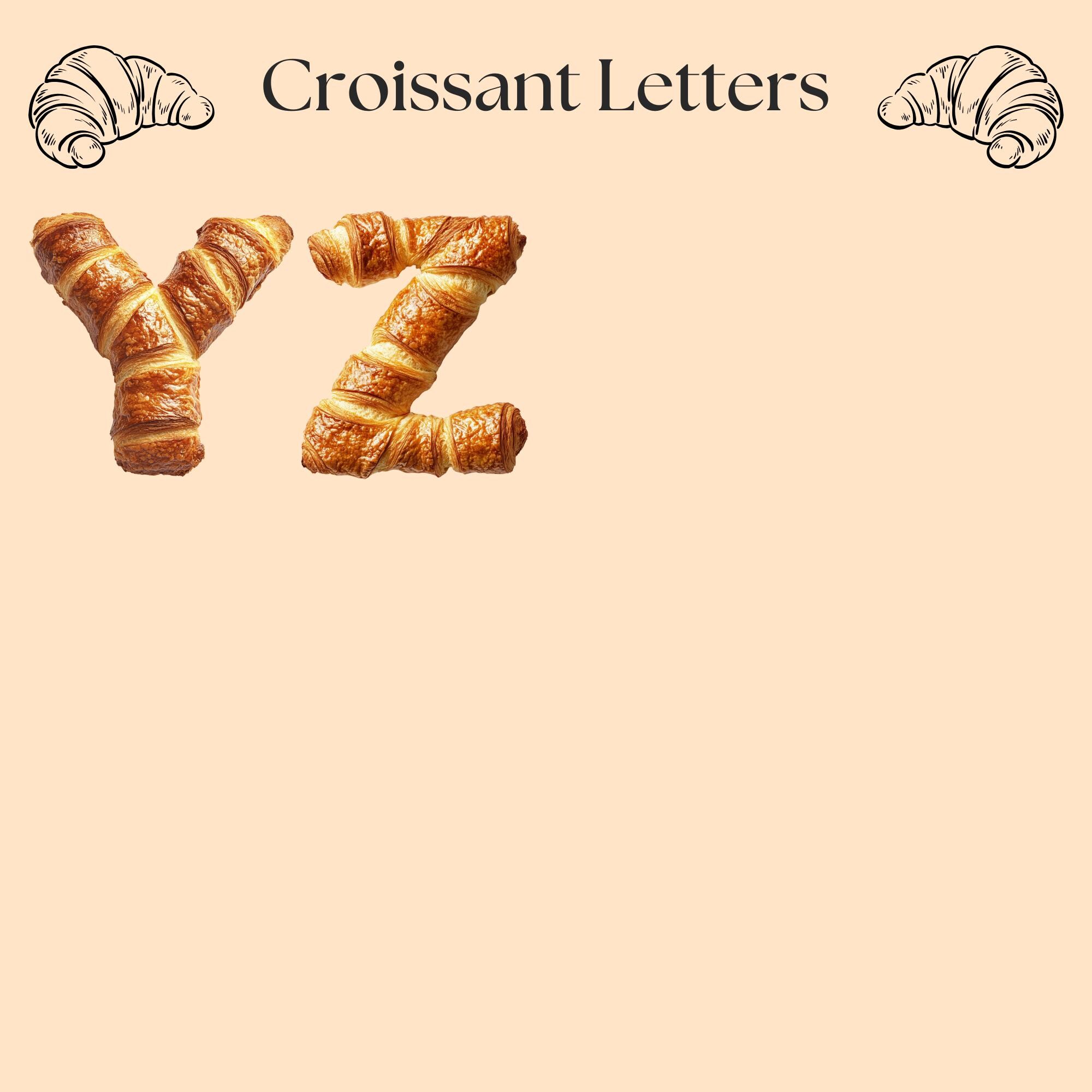 Croissant Letters PNG 36 Clipart, Croissant Alphabet, Bakery Letters ...