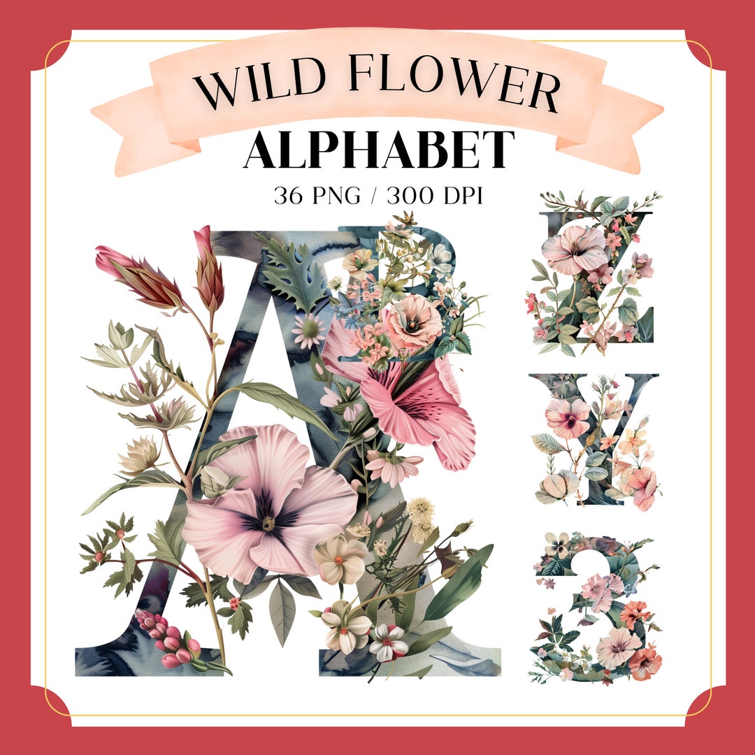 Wild Flower Alphabet Clipart 36 PNG Letters Wildflowers, Floral Letter ...
