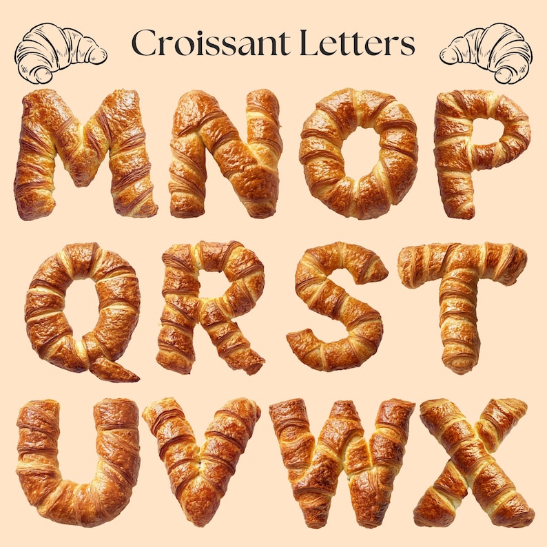 Croissant Letters PNG 36 Clipart, Croissant Alphabet, Bakery Letters ...