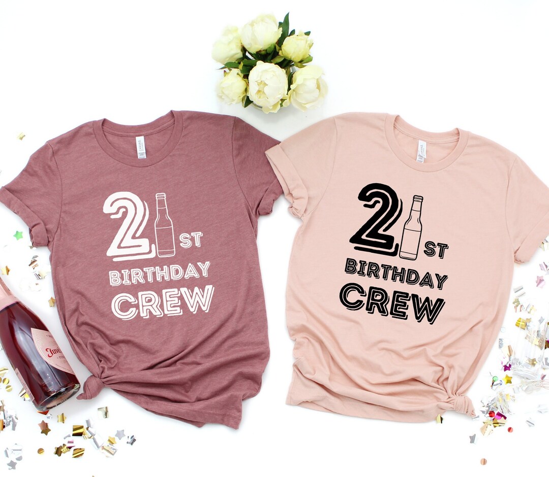 21st Birthday Crew Shirt Birthday Crew Shirt Fun Group Tee for the Big ...