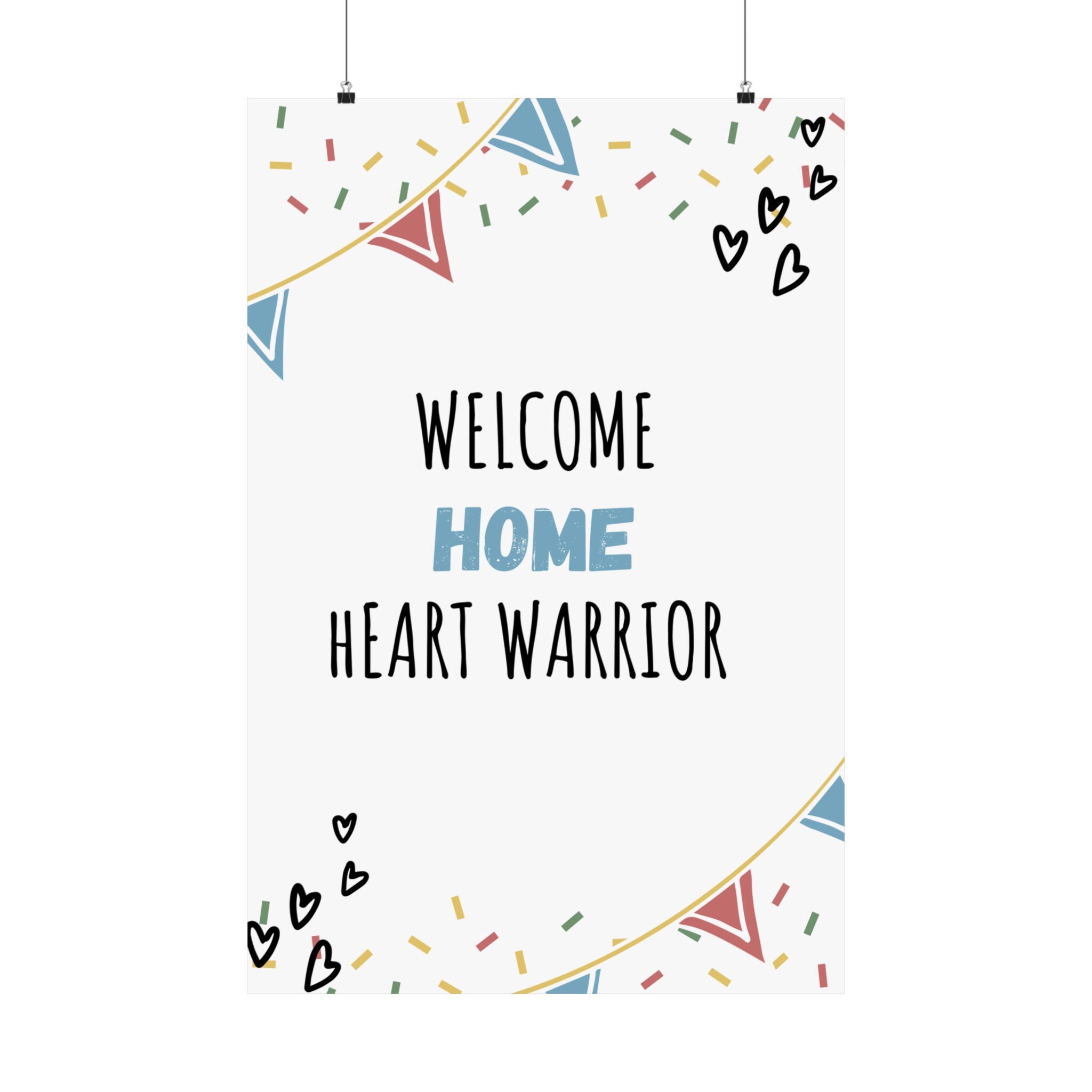 Welcome Home Heart Warrior Poster Instant Download - Etsy