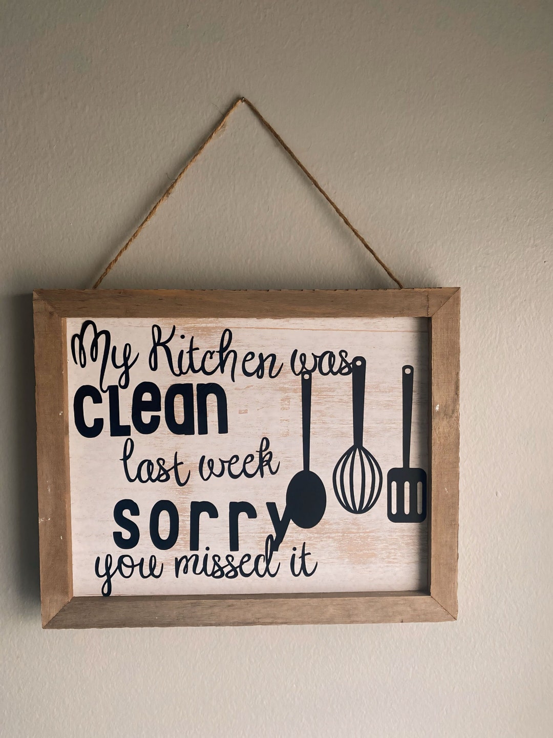 My Kitchens Was Clean Last Week Sorry You Missed It - Etsy