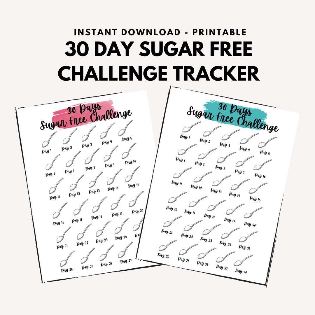 Printable 30 Days Sugar Free Challenge Tracker 2 A4 Designs 1 Month ...
