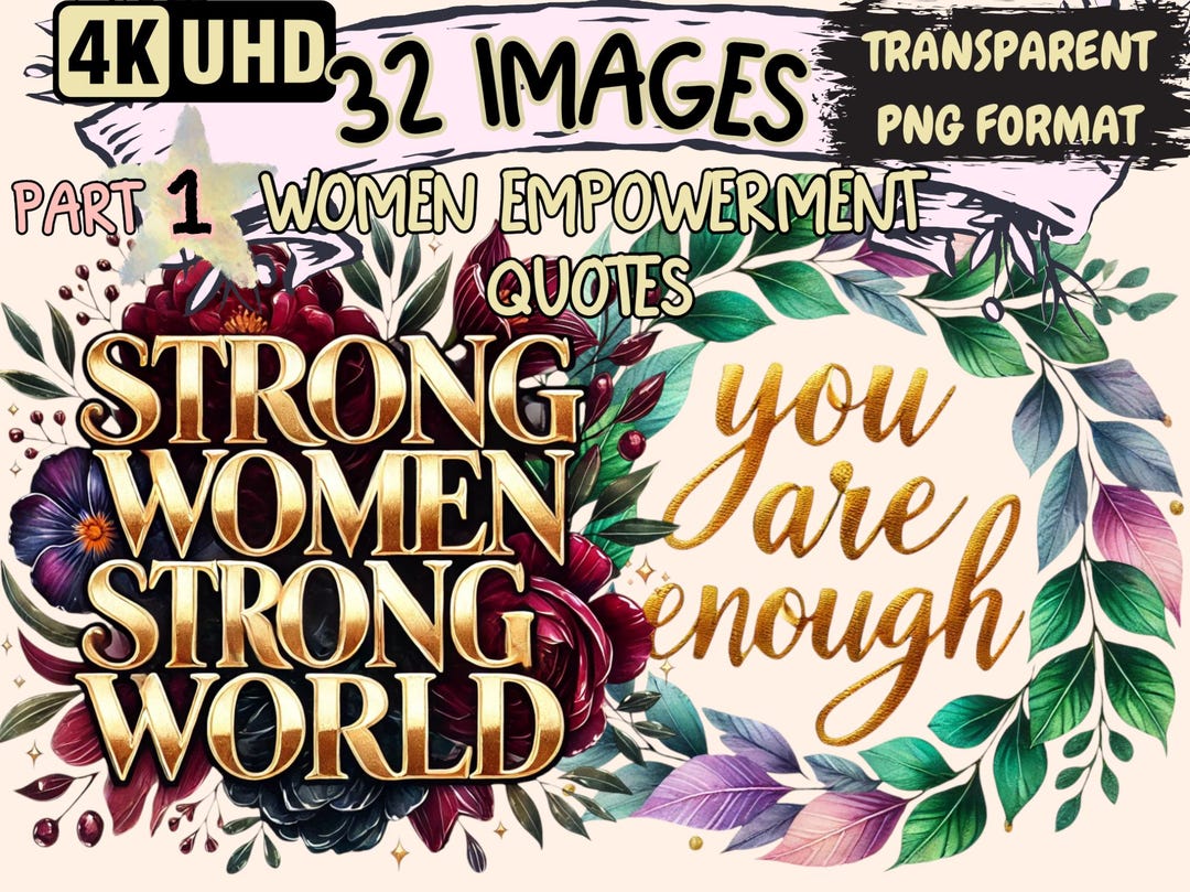 Women Empowerment Quotes Clipart – 32 PNG Illustrations (digital ...