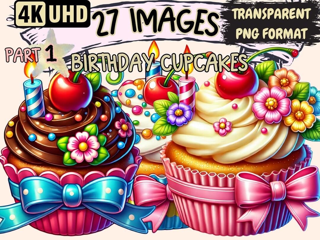 Birthday Cupcakes Clipart – 27 PNG Sweet Treat Illustrations (digital ...