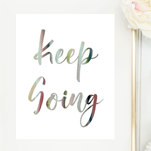 Keep Going Sign - Etsy