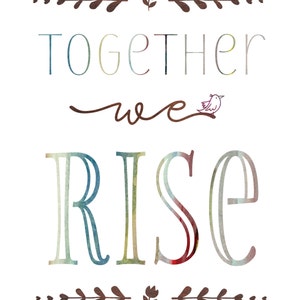 Real Prints / Social Worker Gift / Together We Rise / Teamwork Print ...
