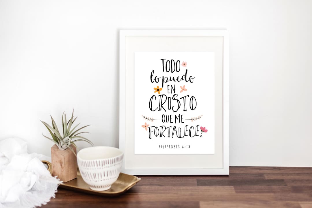 Spanish Bible Verse Print / Wall Art / Filipenses 4 13 / Todo Lo Puedo ...
