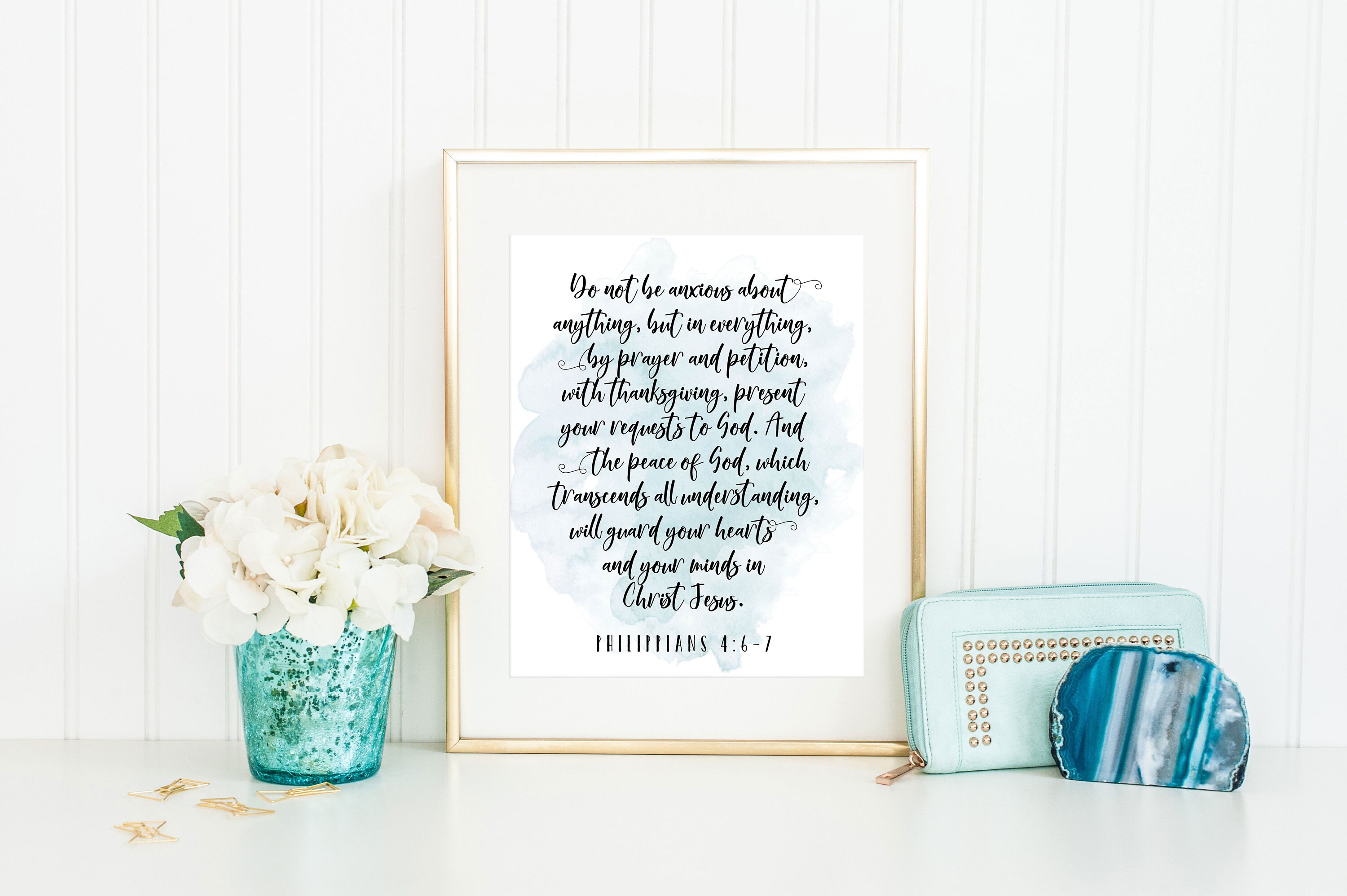 Do Not Be Anxious About Anything Print / Philippians 4:6-7 / Do Not Be ...