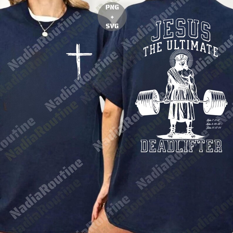 Jesus the Ultimate Deadlifter PNG, Funny Christian Gym Graphic With ...