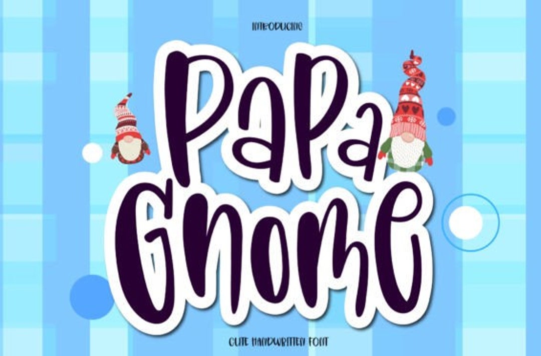 Papa Gnome Font, Cute Stylish Fonts, Handwritten Font, Cursive ...