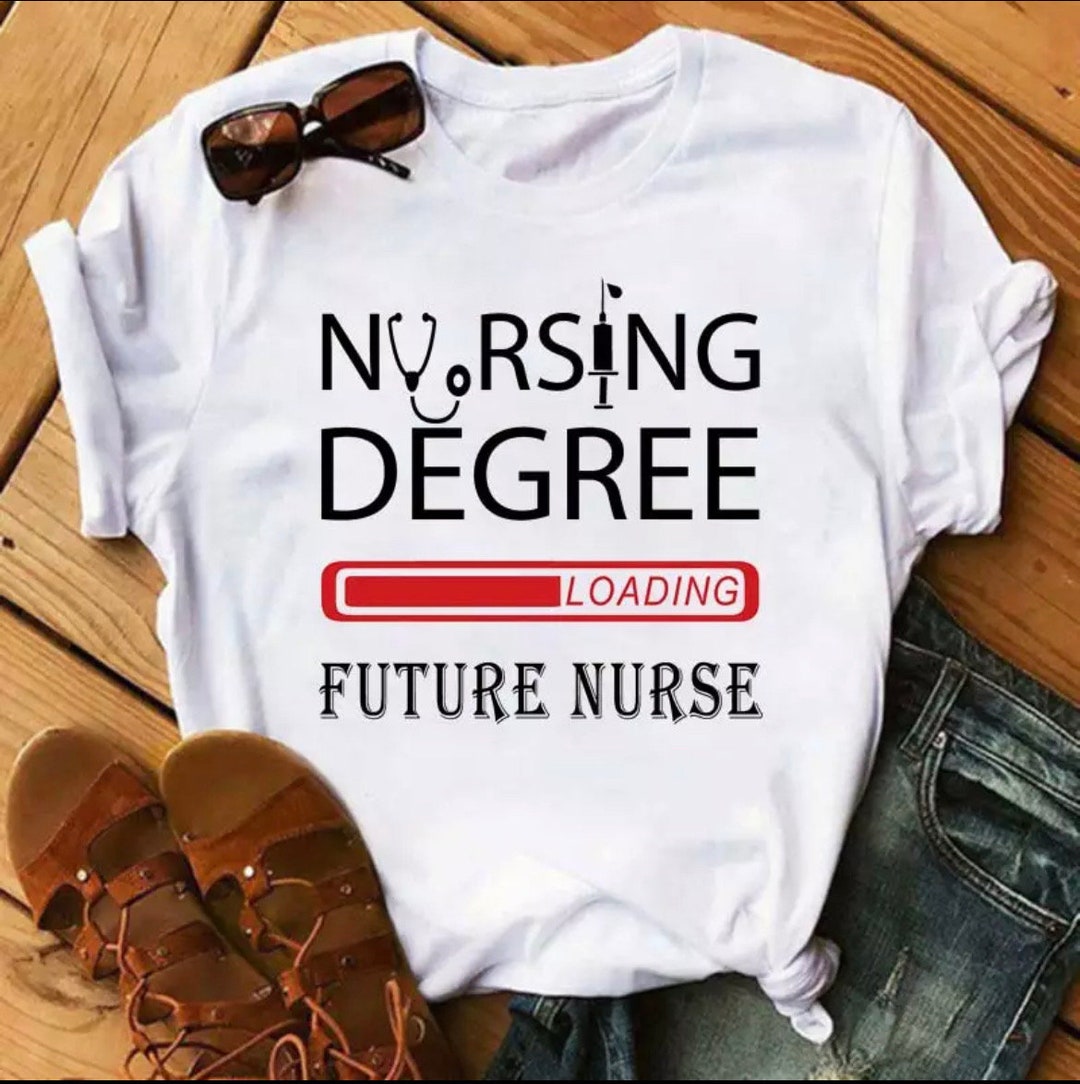 Nursing Degree Loading T-shirt, Student Nurse T-shirt, Future Nurse - Etsy