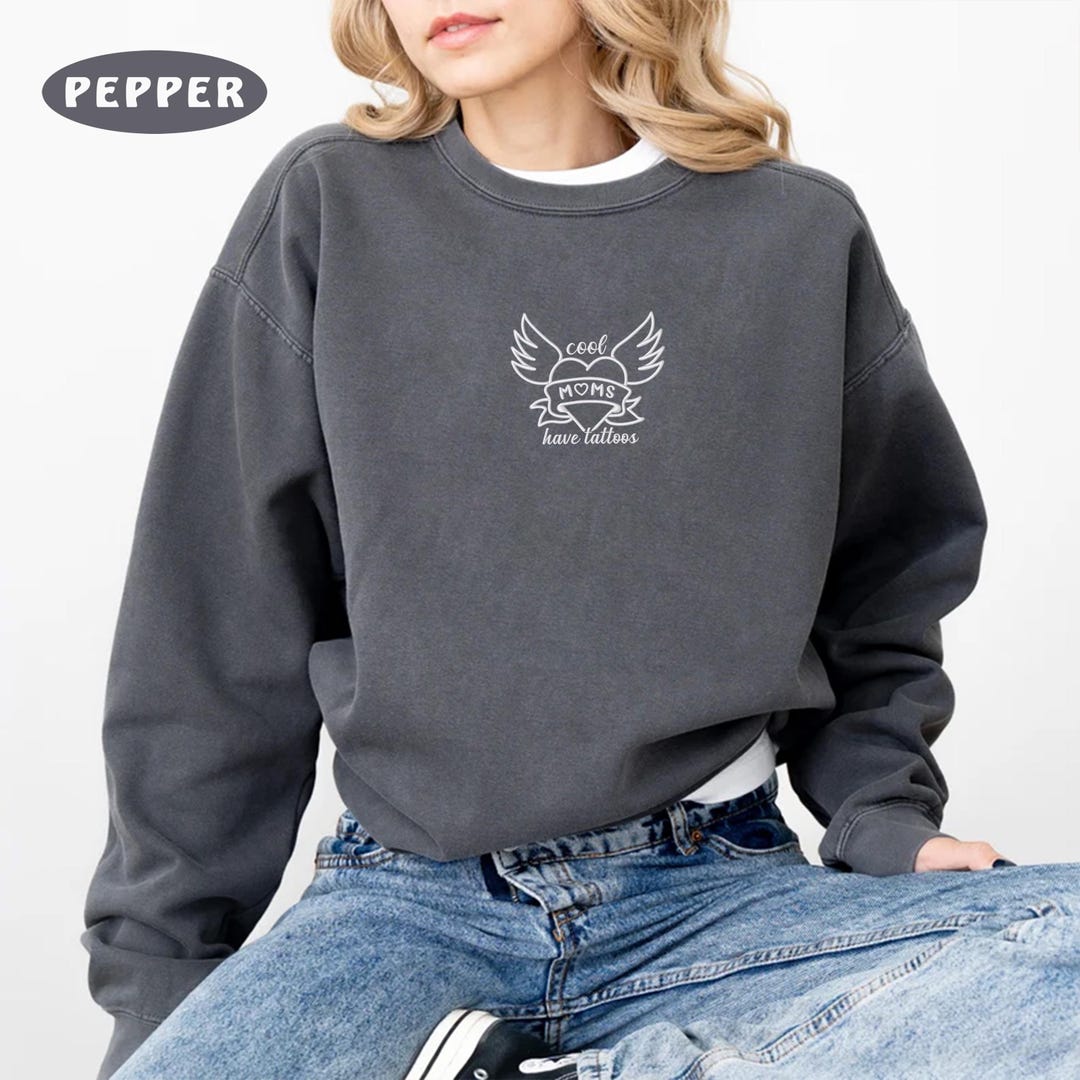 Embroidered Cool Moms Have Tattoos Sweatshirt, Cool Mom Sweatshirt, Mom ...