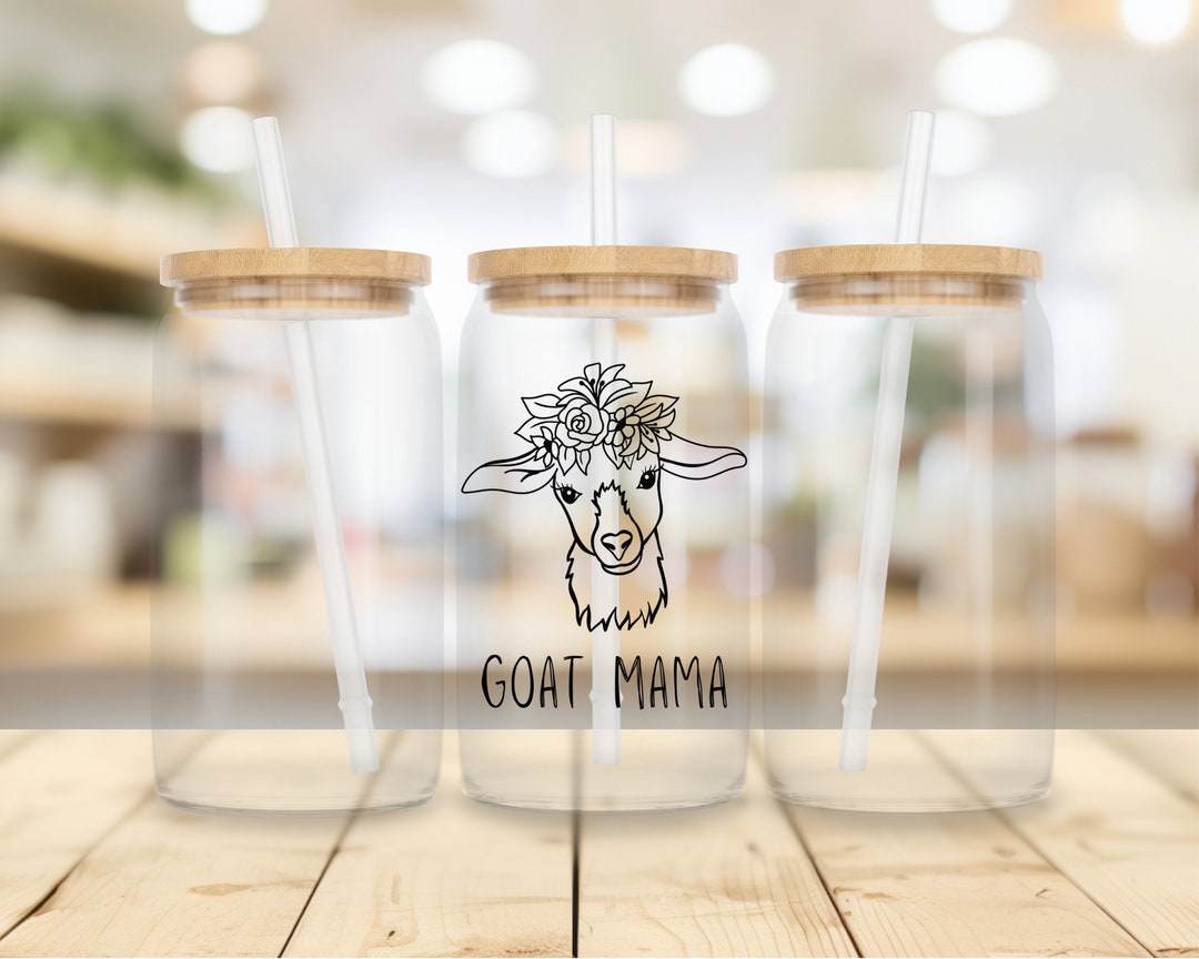 Goat Mama Glass Sipper Cup for Iced or Hot Drinks Summertime Cup for ...