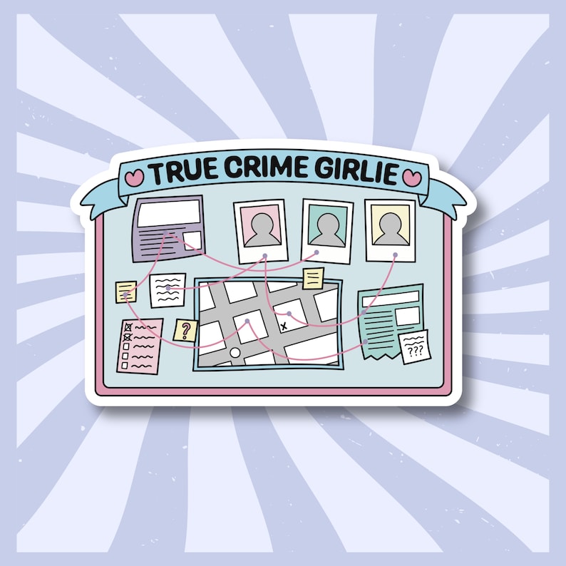 True Crime Girlie Murder Investigation Sticker Crime Podcast Sticker ...