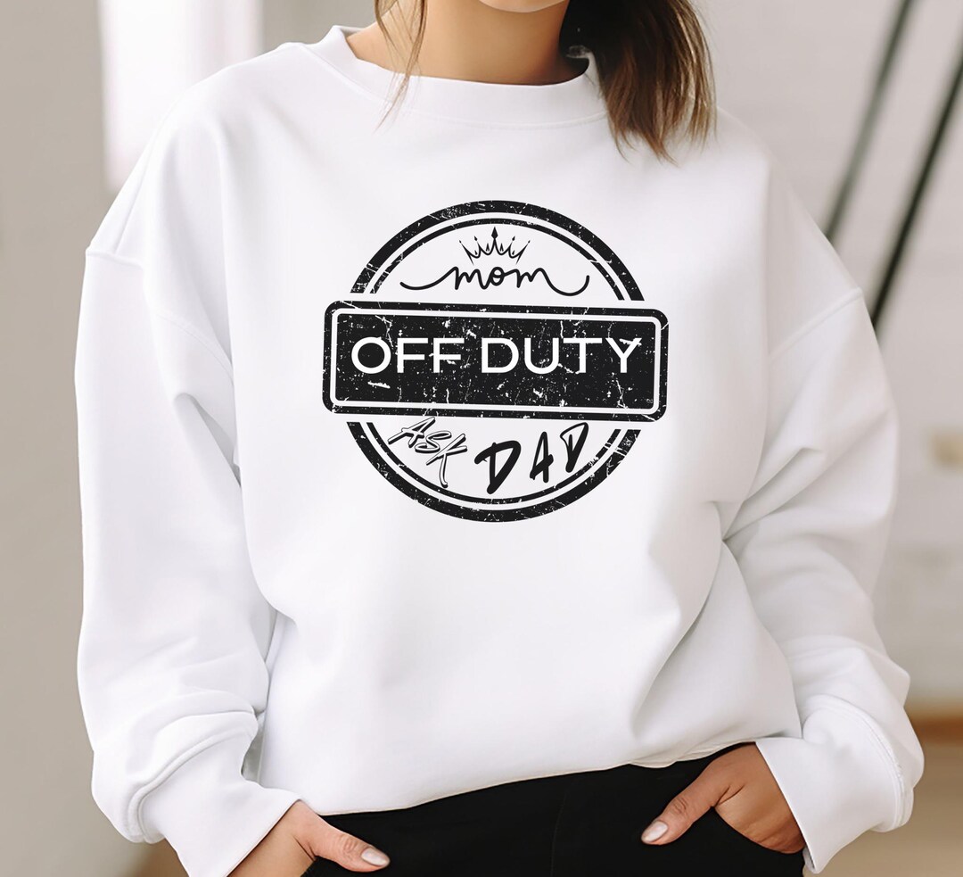 Mom off Duty Shirt, Mom Weekend, Mom Getaway Shirts, Motherhood Tee ...