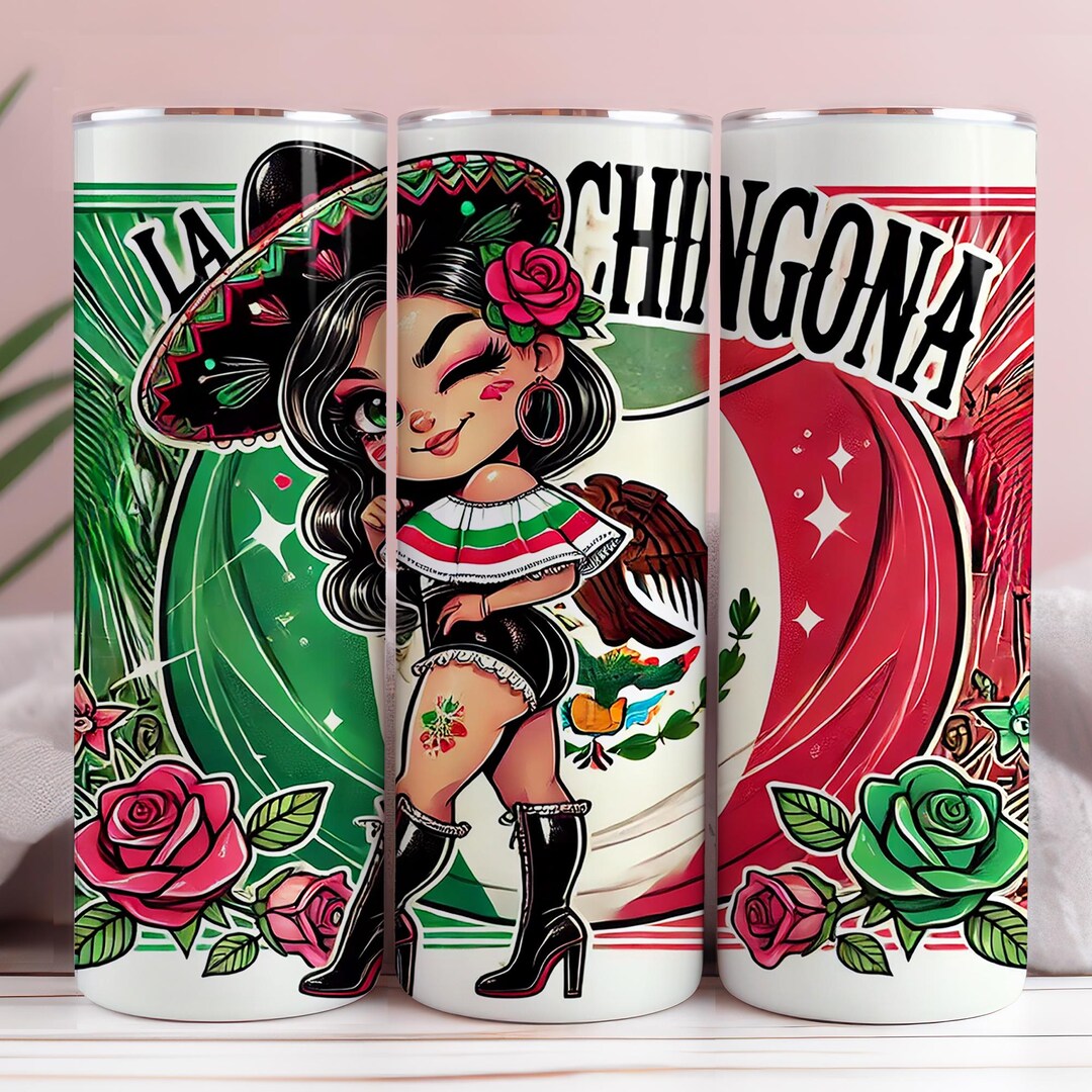 La Chingona Tumbler Wrap 20oz PNG, Beautiful Mexicana Png, Day of the ...