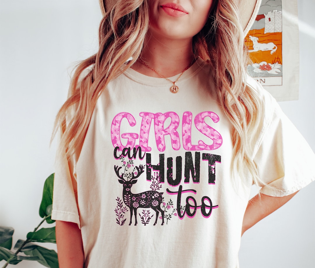 Girls Hunting Shirt, Deer Hunting Shirt, Deer Season Hunting Shirt ...