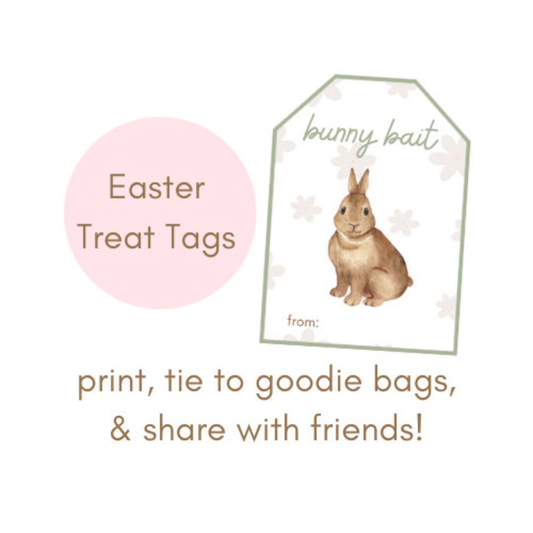 Easter Goodie Bag Tags, Treat Tags, Easter Bunny, Bunny Bait, Goodie ...
