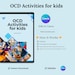 OCD Worksheet, OCD Activities for Kids, Kids Anxiety Relief Therapy ...