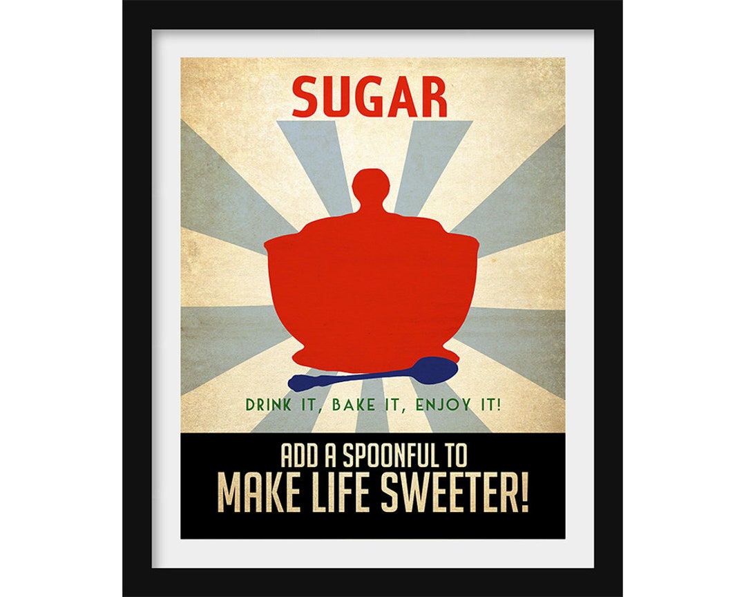 Sugar Art Print, Kitchen Decor for Bakers, Faux Vintage Propaganda ...