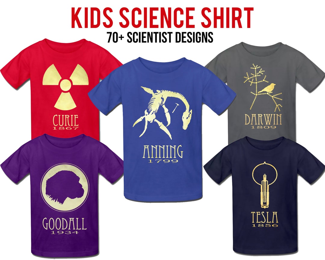 Kids Science Shirt, Smart Child Gift, Classroom Tshirt, Famous ...