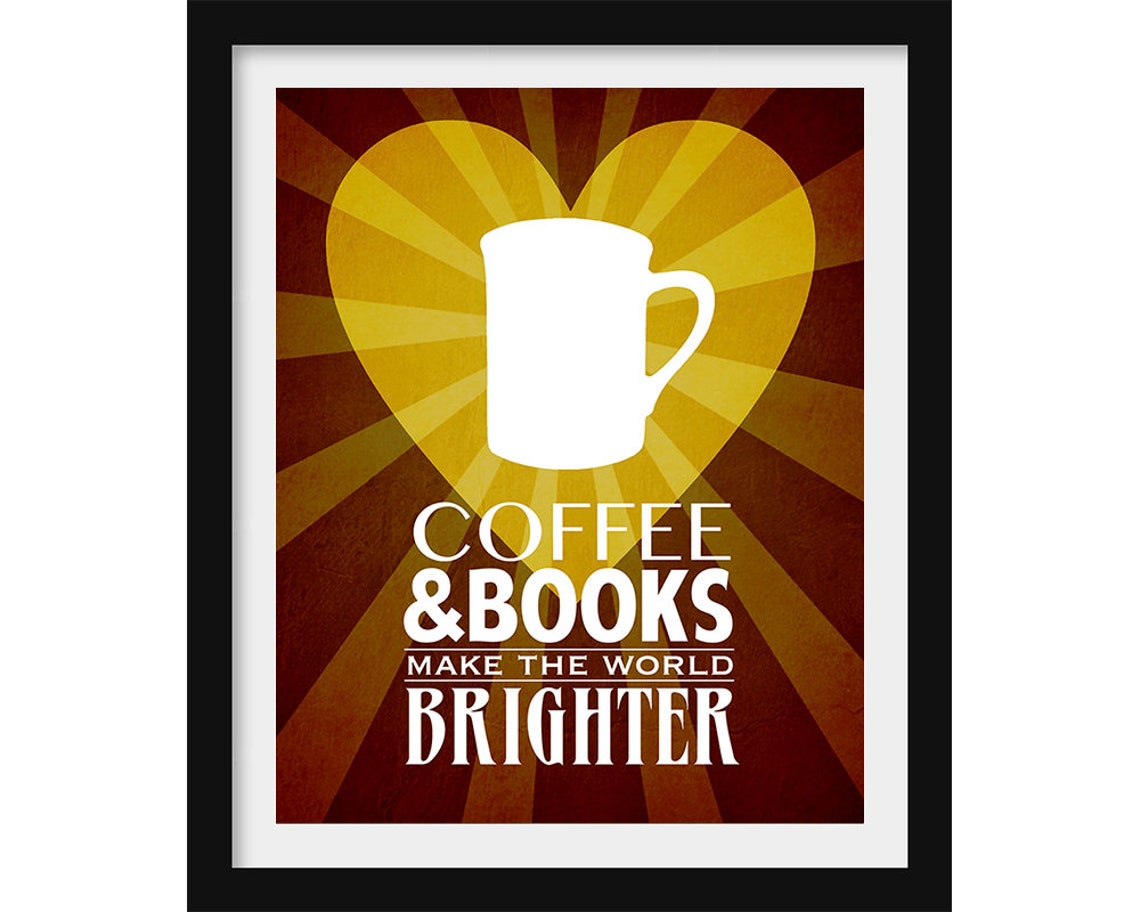 Coffee & Books Art Print, Kitchen Cafe Decor, Introvert Bookworm Gift ...