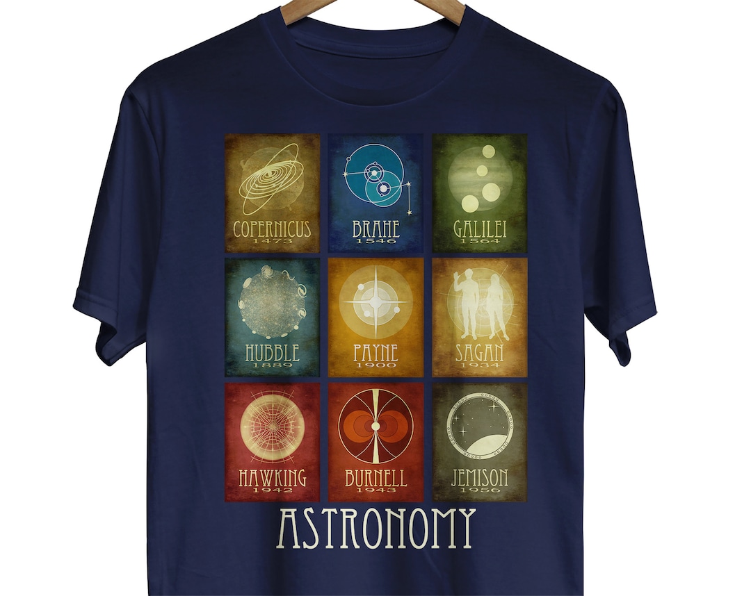 Astronomy T-shirt, Outer Space Gift, Famous Astronomers and Astronauts ...