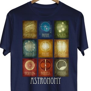 Astronomy T-shirt, Outer Space Gift, Famous Astronomers and Astronauts ...