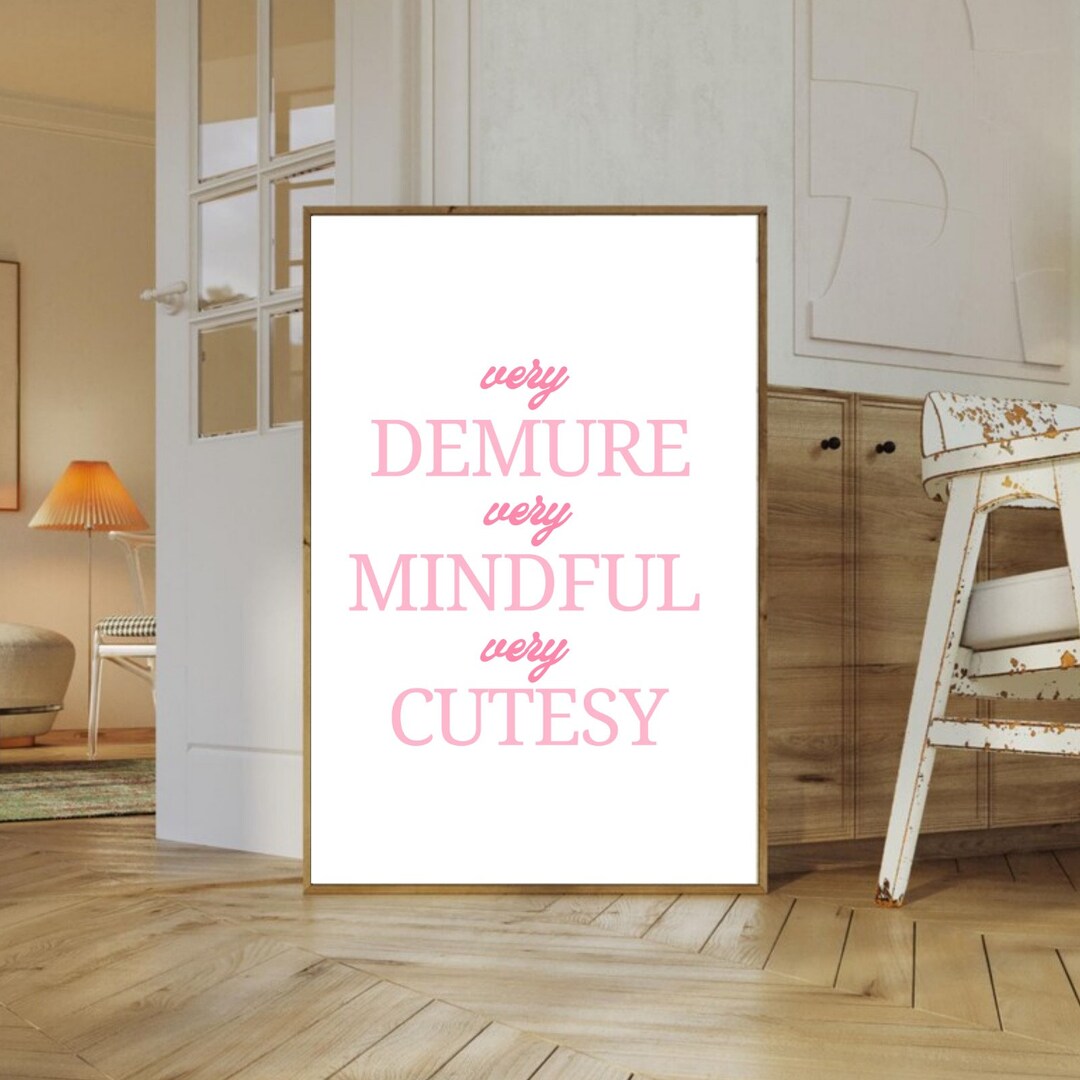 Very Demure, Very Mindful Pink Print, Trendy Wall Art, Trendy Quote ...