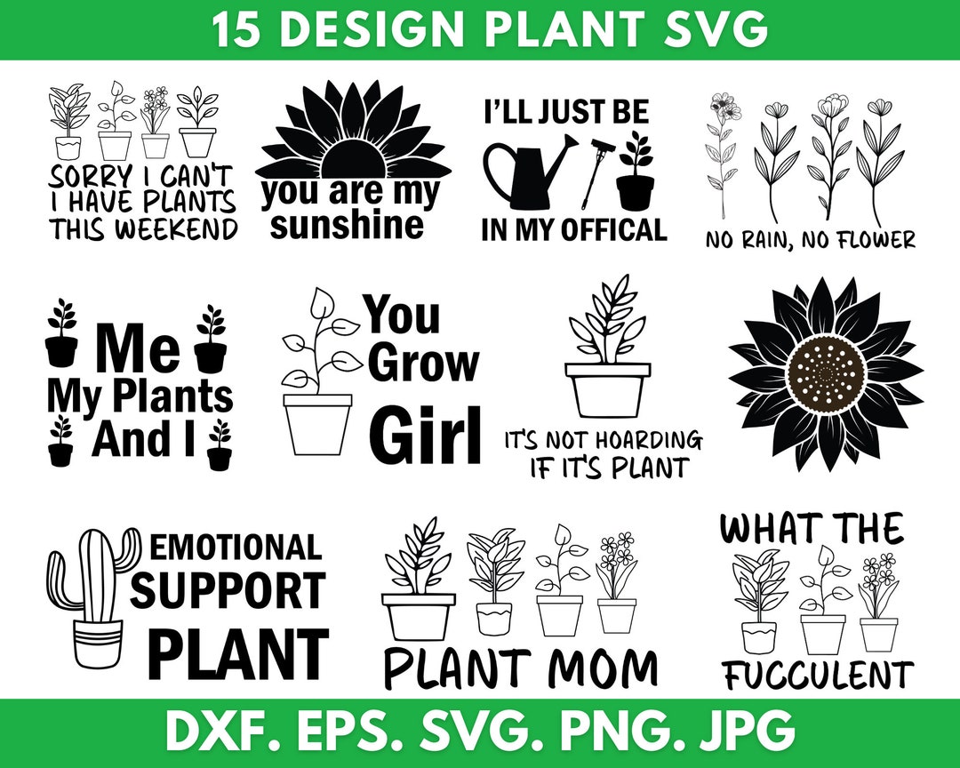 Plant Svg Bundle, Garden Svg Bundle, Plant Lover Svg, Plant Quotes Svg ...