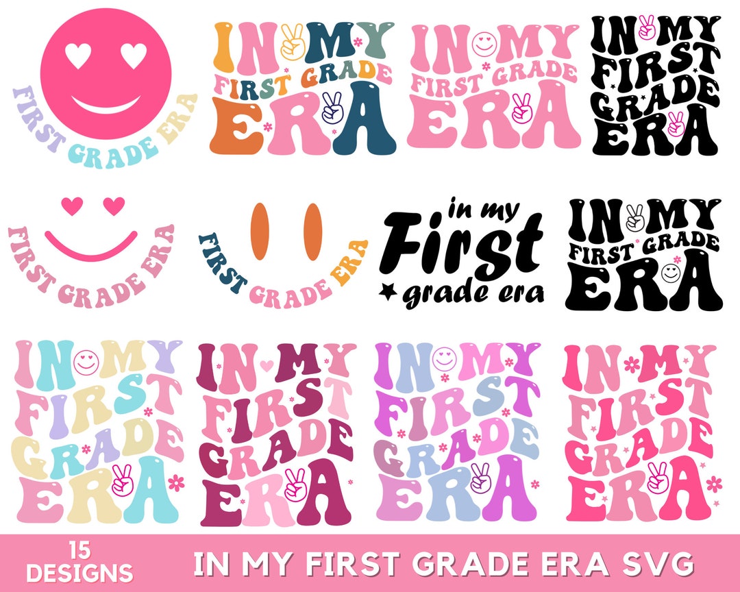 In My First Grade Era Svg Png, in My First Grade Era Png, 1st Grade Era ...