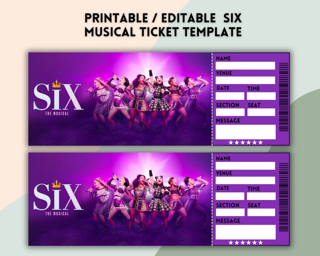 Editable Six Broadway Surprise Ticket, Theatre Ticket, Six Musical Ticket, Ticket Template ...