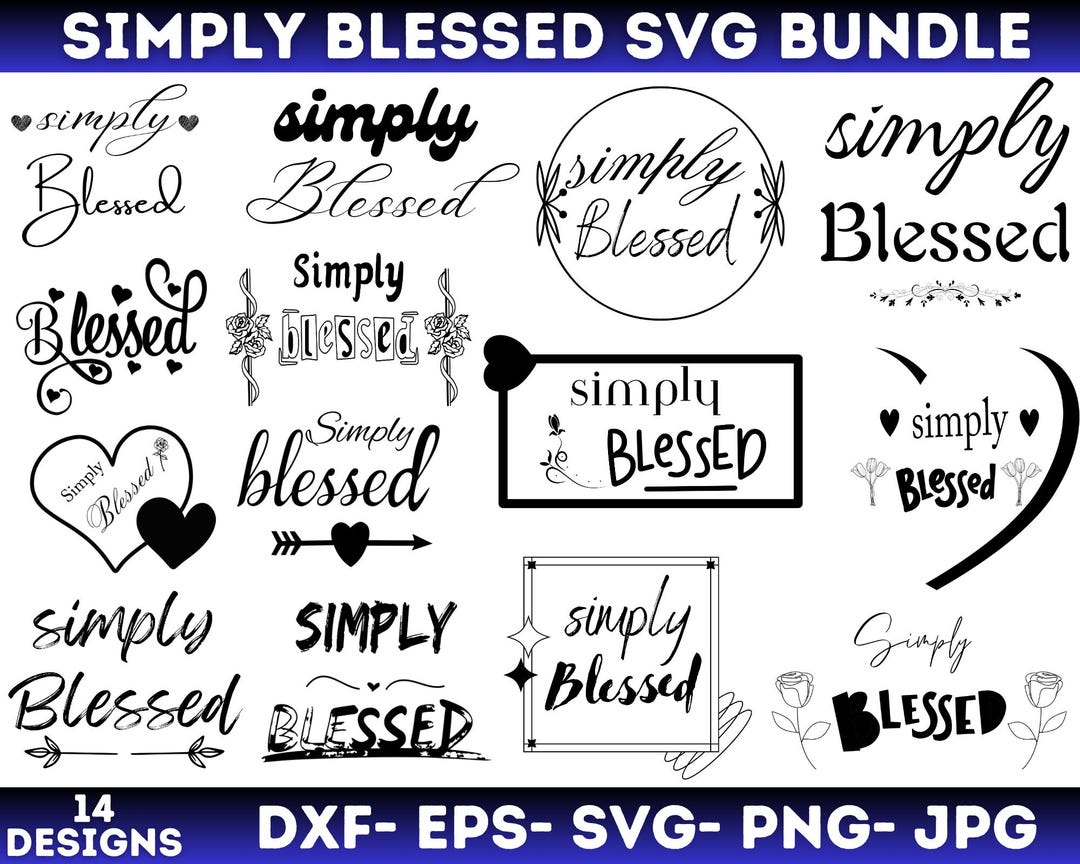 Simply Blessed Svg Bundle, Blessed Svg, Faith Svg, Religious Svg, Jesus ...