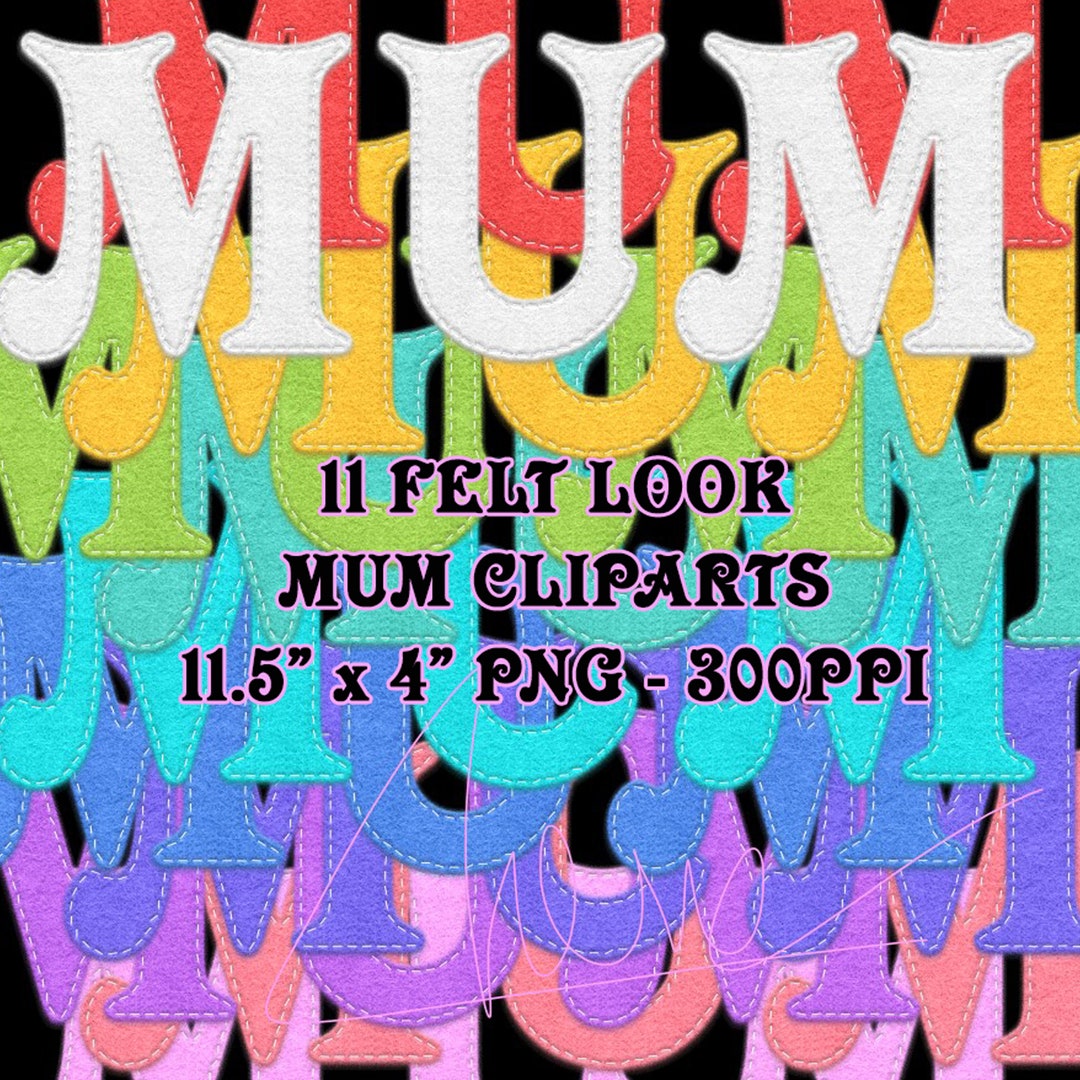 Felt Style MUM Letters for Mother's Day Felt Look Clip Art PNG Files ...