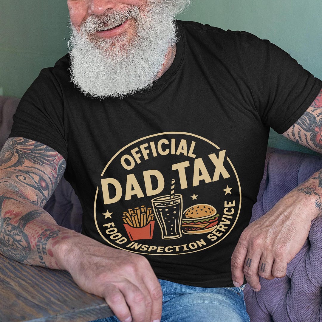 Dad Tax PNG – Official Food Inspection Service – Funny Father’s Day PNG ...
