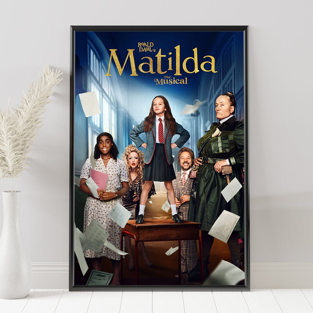 Matilda the Musical Movie Poster, Film Fan Collectibles, Attraction ...