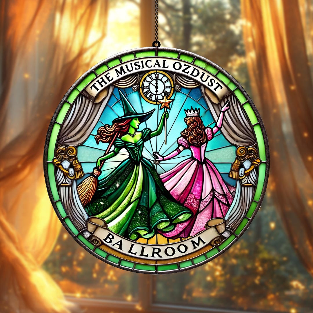 The Musical Ozdust Ballroom Acrylic Suncatcher Ornament, Wicked Change ...